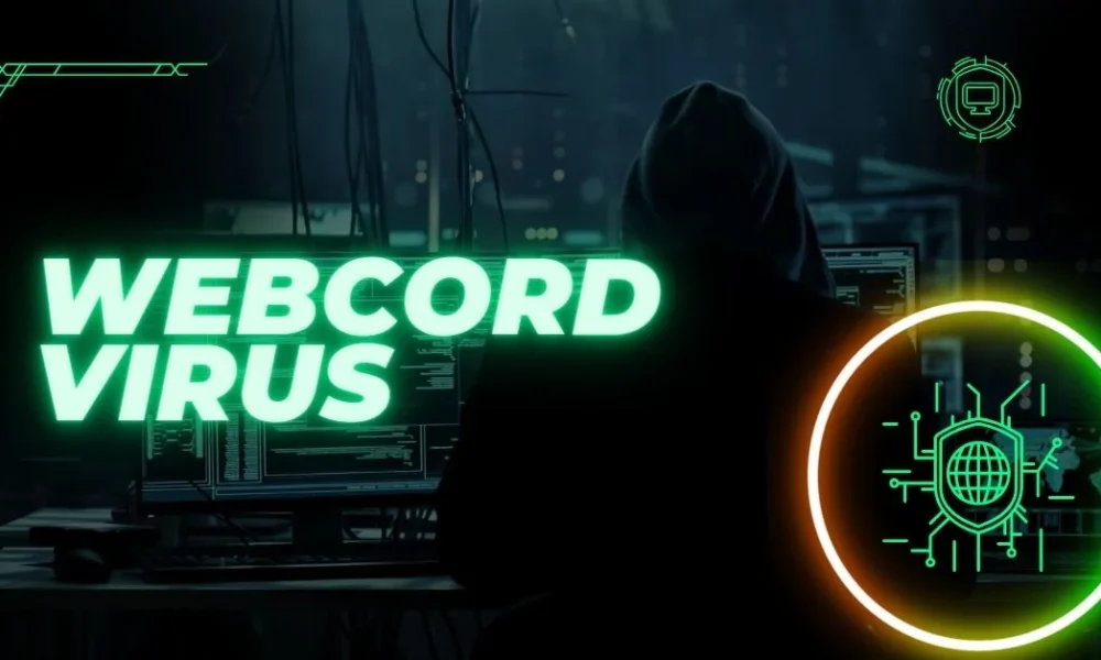 Webcord Virus: Understanding and Safeguarding Against It - Thestreethearts