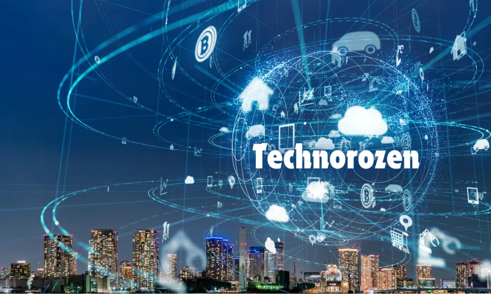 Technorozen: Your Gateway to the Future of Technology - Thestreethearts